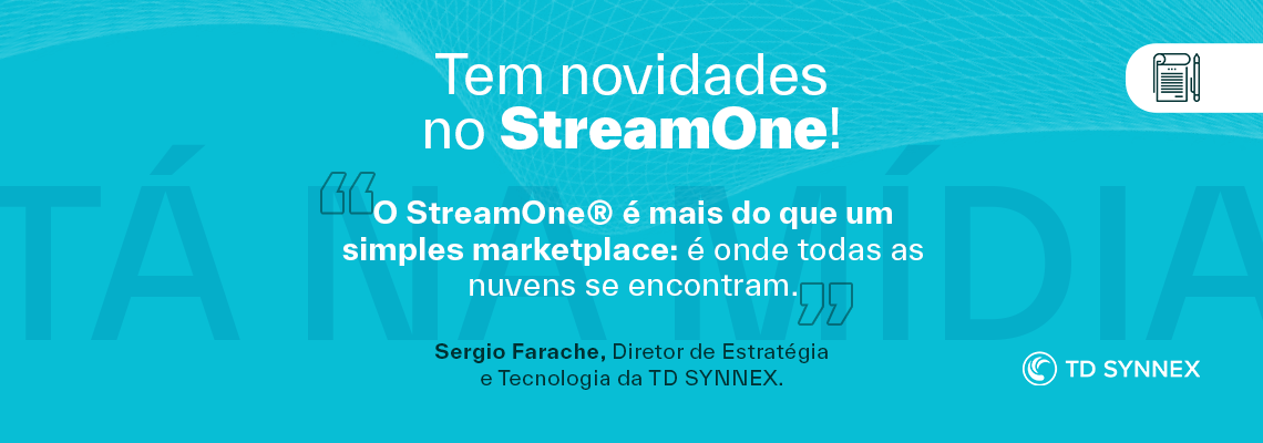 TD SYNNEX aprimora StreamOne® com novos recursos de comércio e segurança